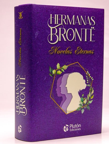 Novelas Eternas Hermanas Bronte – Espacio Forestal - Qué Leo Forestal